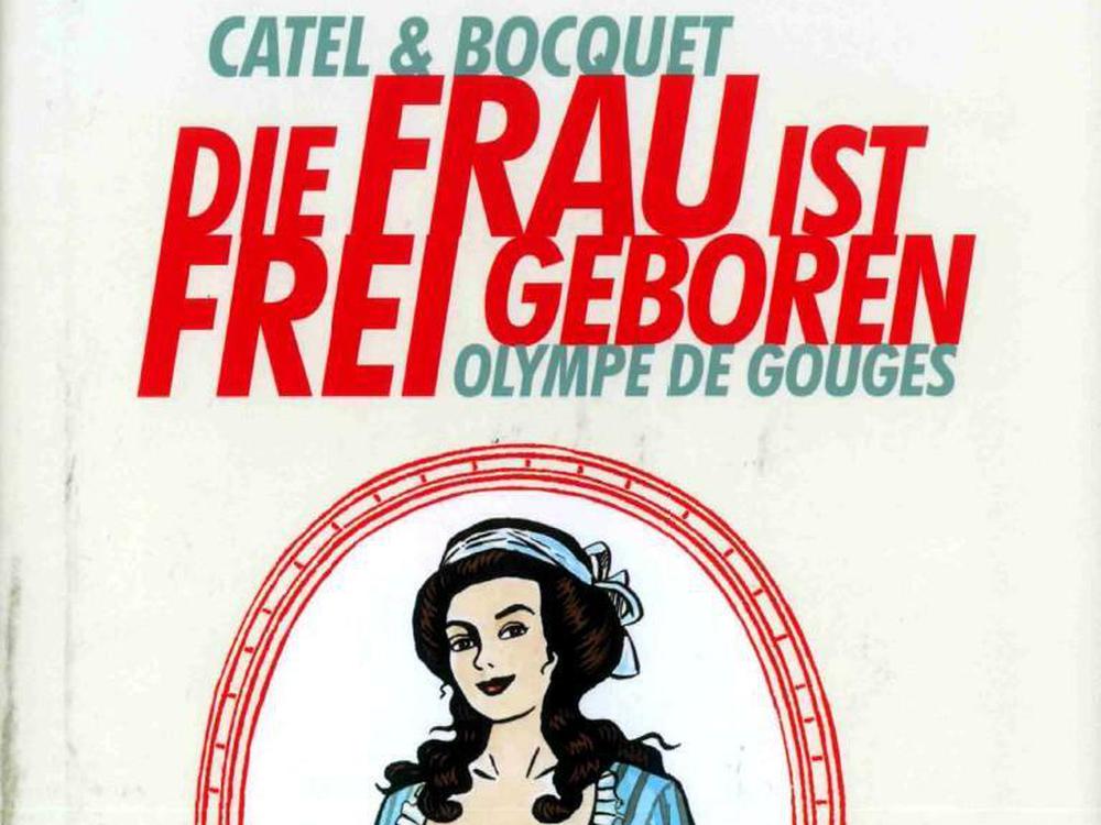 Geschichte im Comic: Die französische Revolutionärin